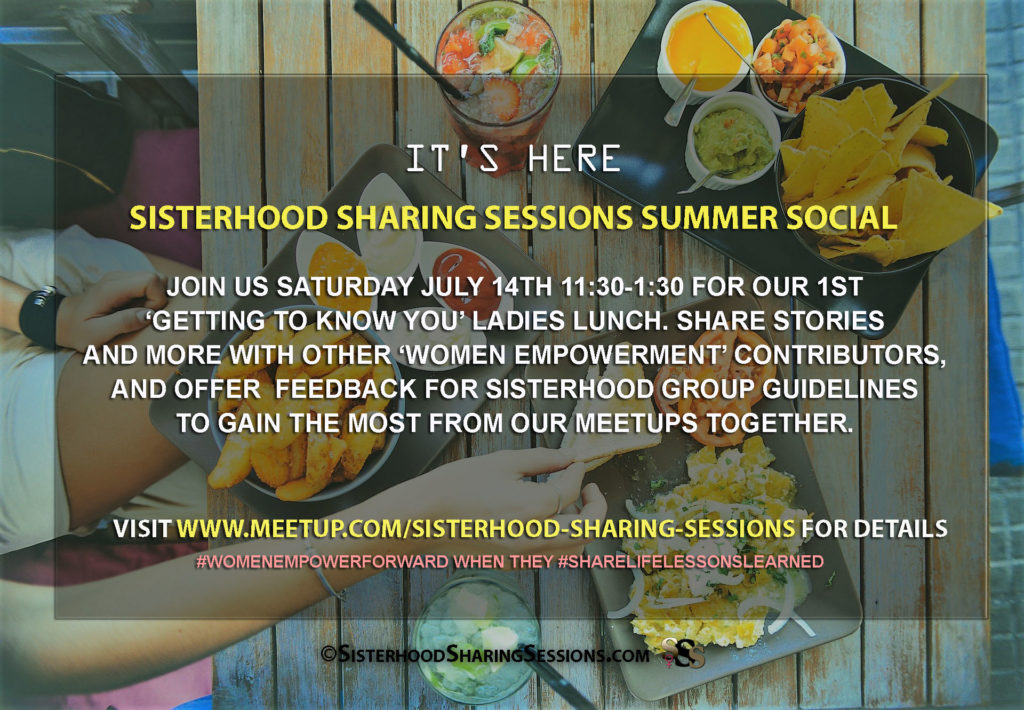 SISTERHOOD SUMMER SOCIAL SATURDAY MEETUP-JULY 14TH SESSION – Power Of ...
